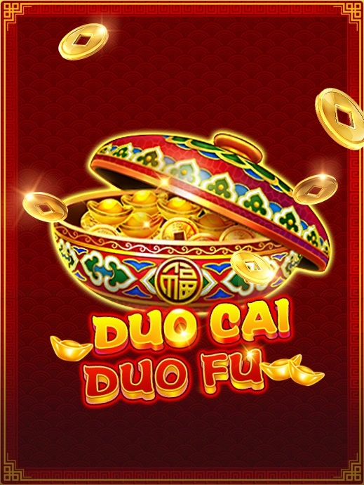 Duo cai duo fu